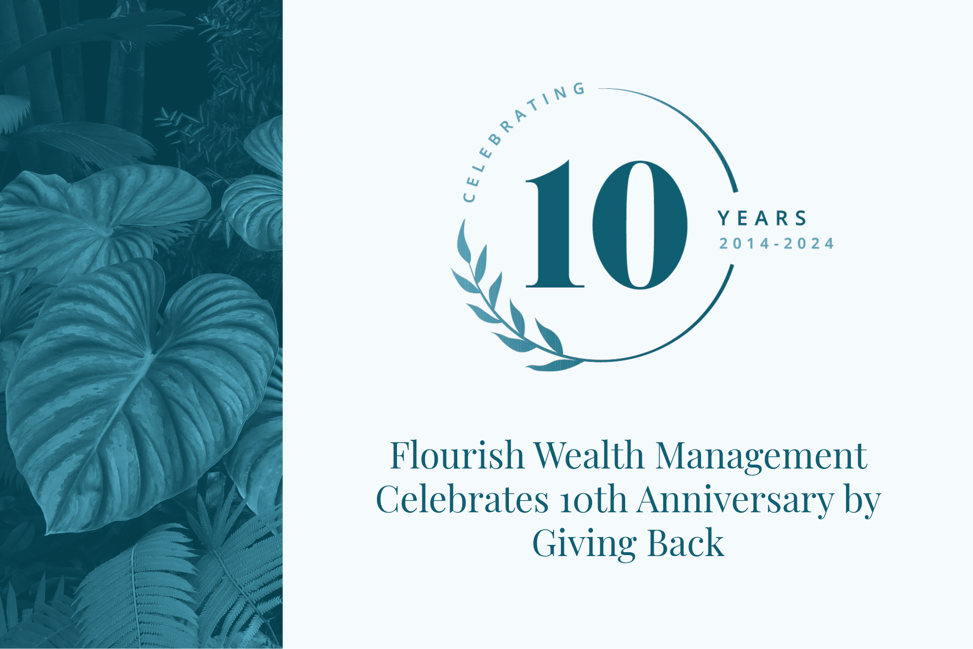 Flourish Wealth Management Celebrates 10th Anniversary